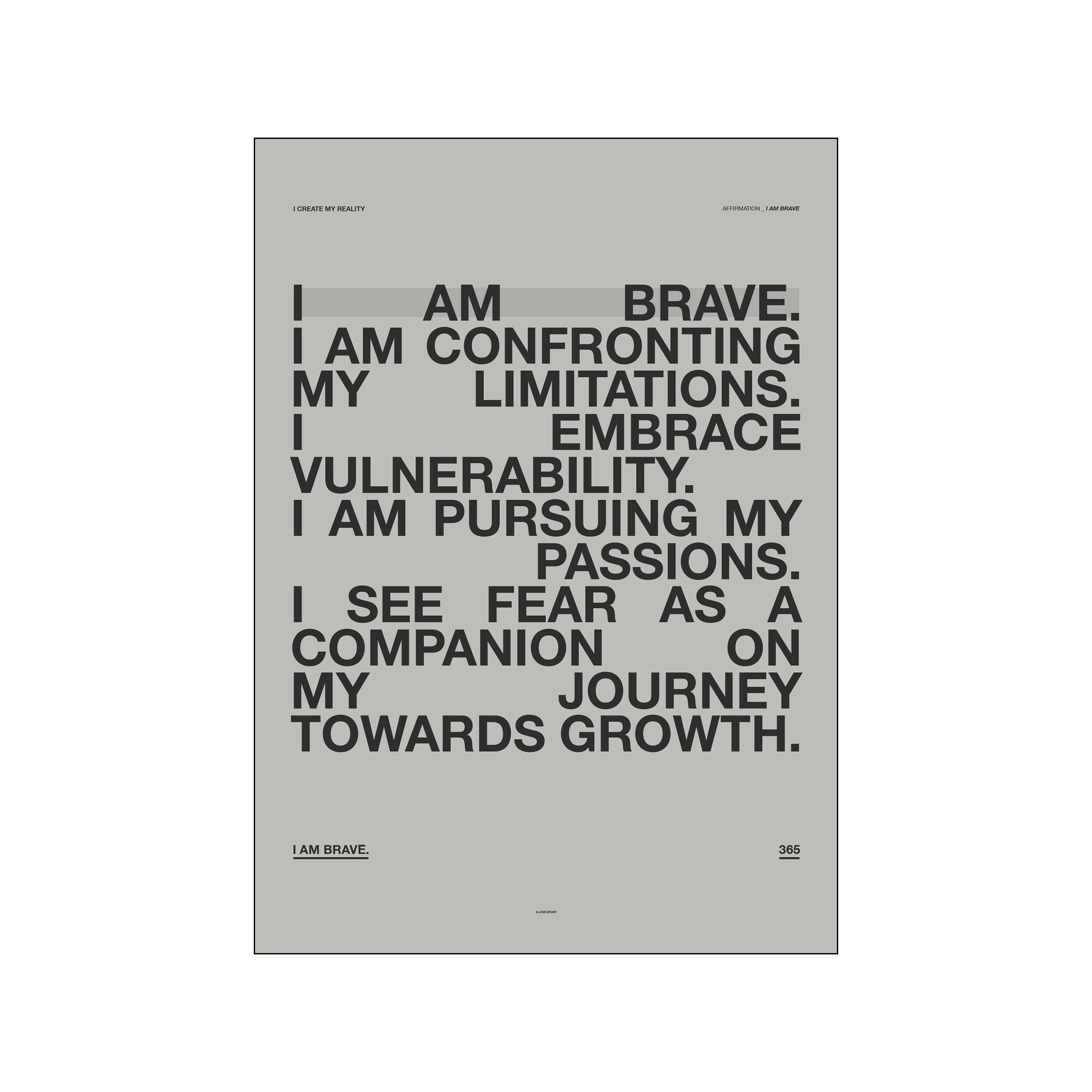 I am brave – Poster & Frame Art Group