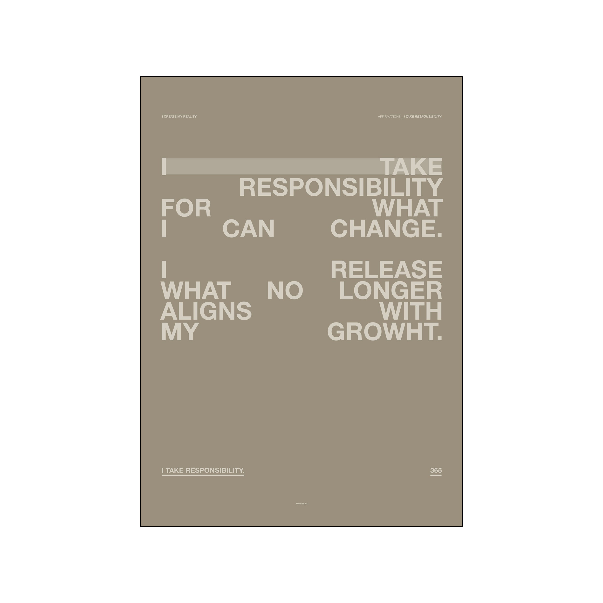 I take responsibility – Poster & Frame Art Group
