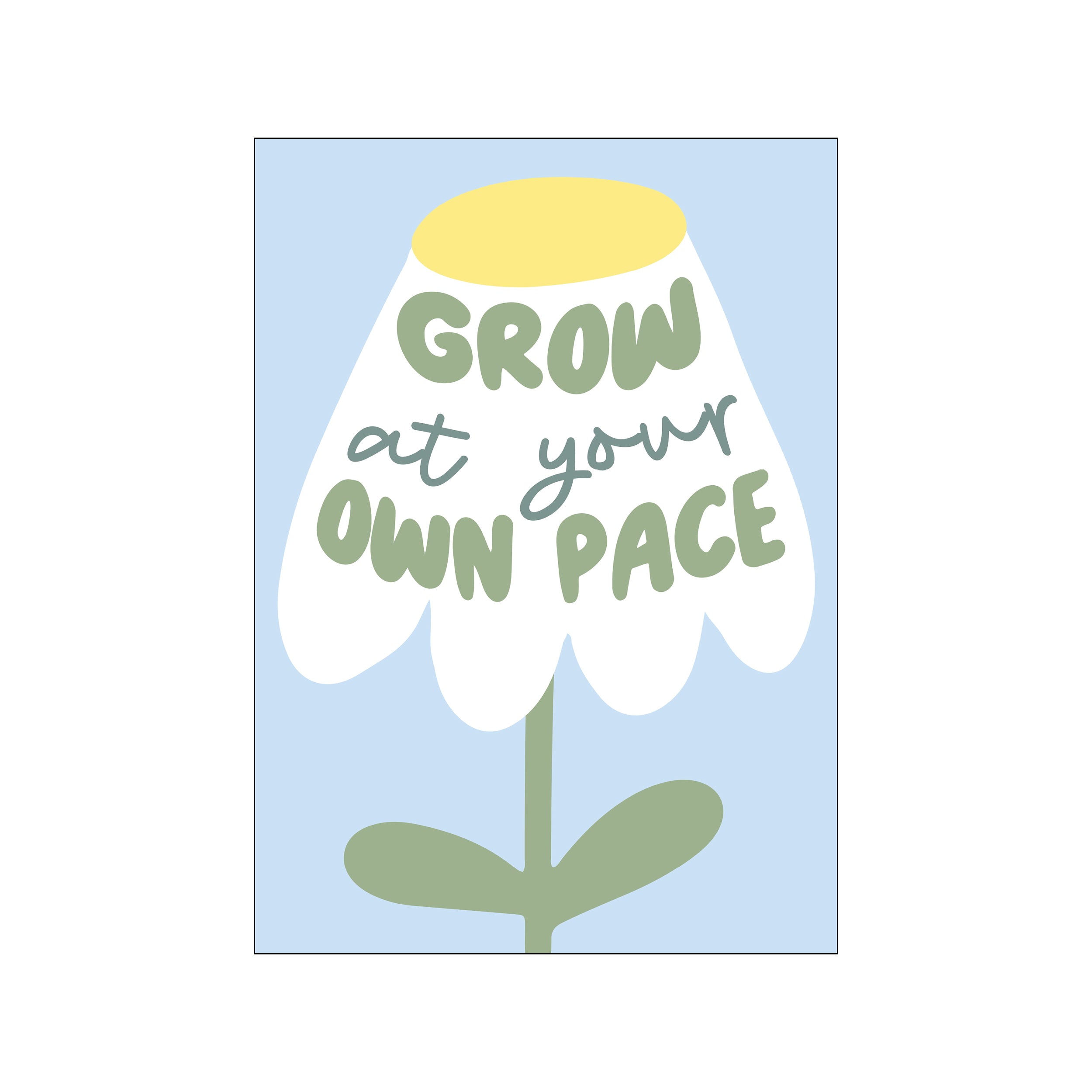 Grow At Your Pace – Poster & Frame Art Group