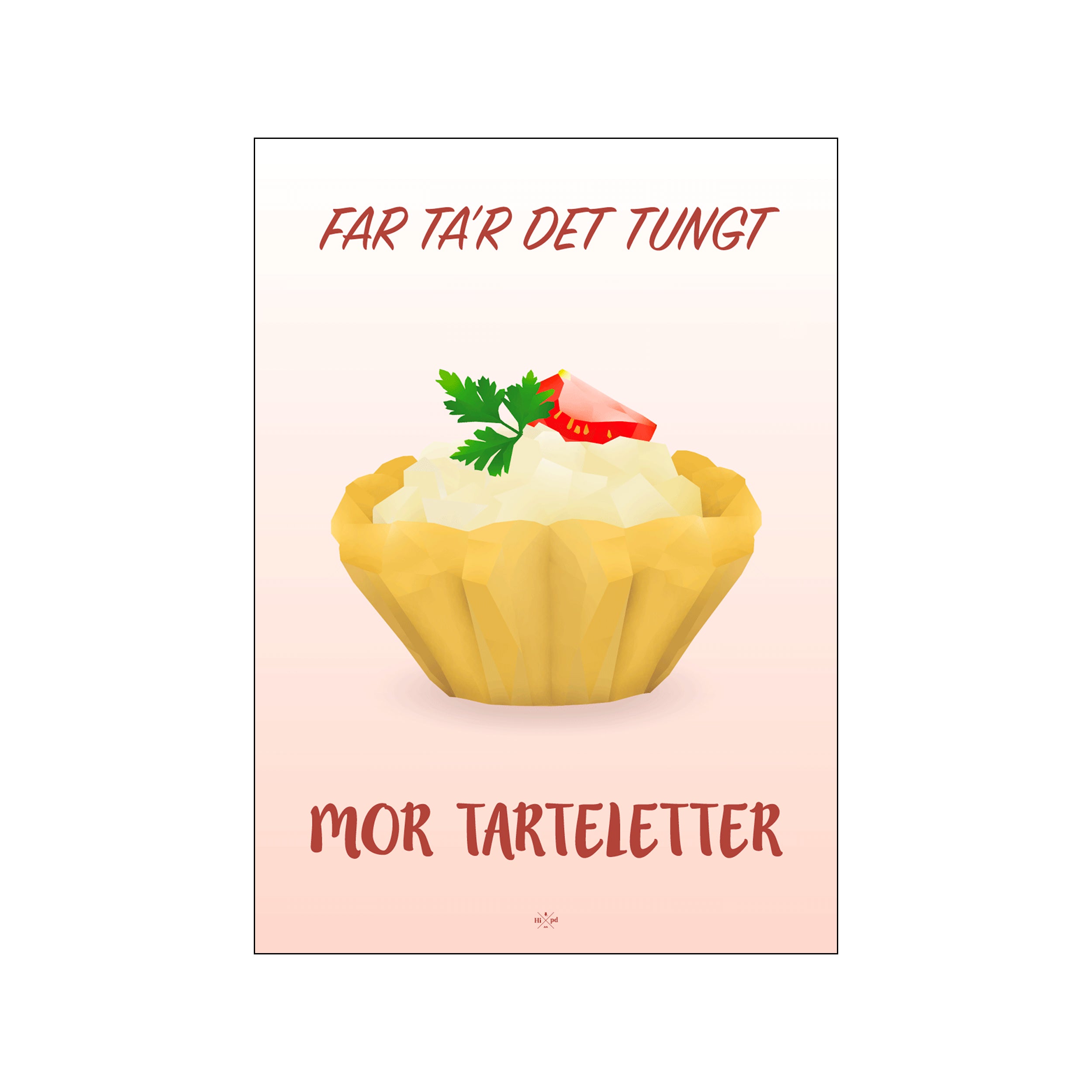 Far tar det tungt - Hipd – Poster & Frame Art Group